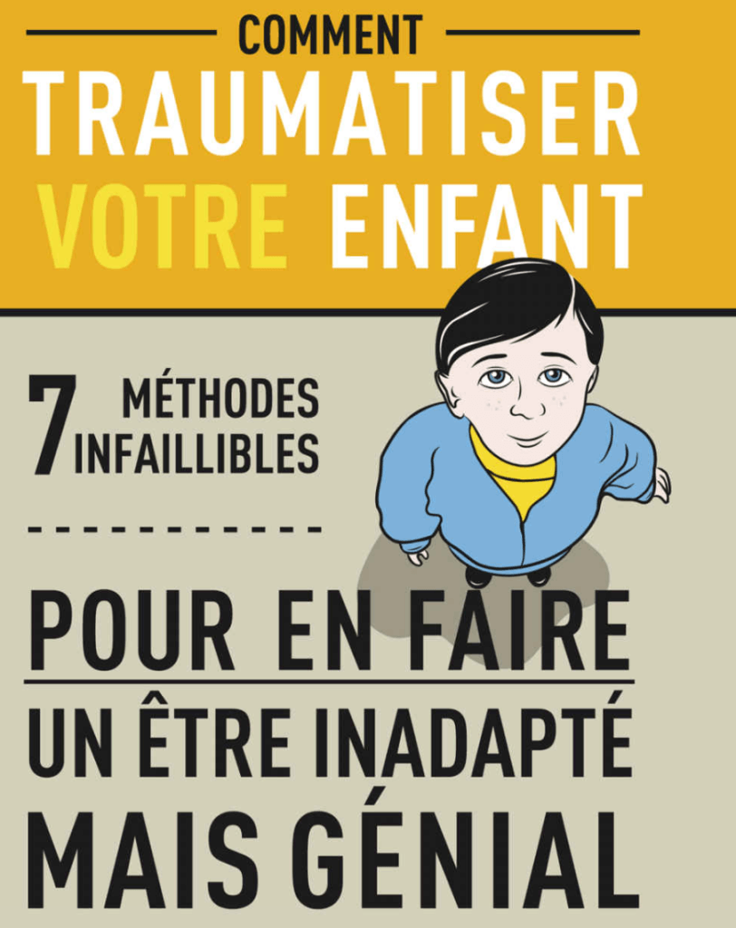 Comment traumatiser son enfant - SeRuiner.com